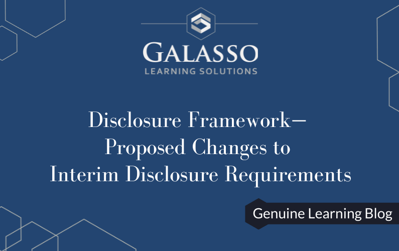 Disclosure Framework - Proposed Changes to Interim Disclosure ...